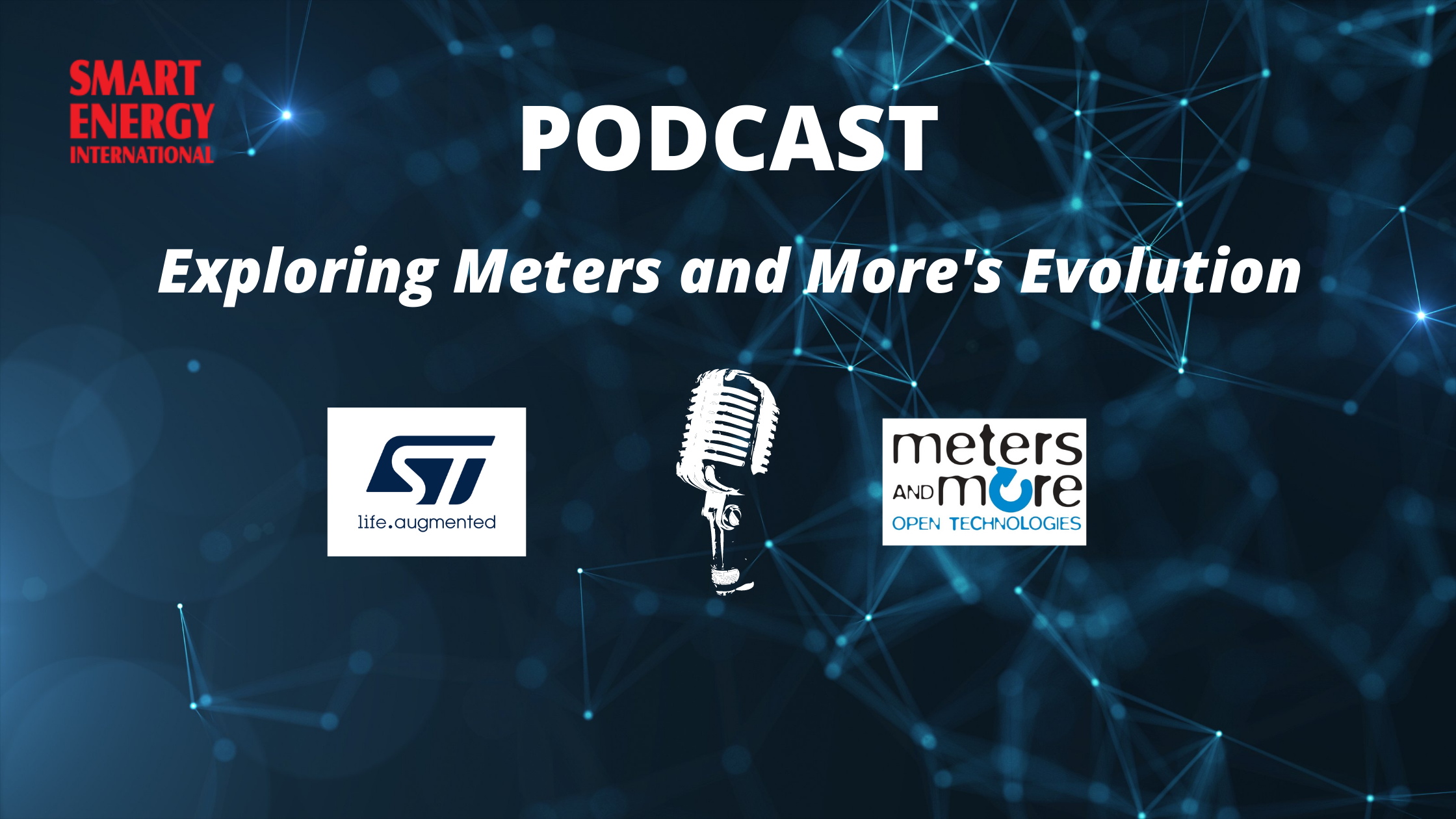 Podcast with Smart Energy International: Exploring Meters and More’s ...